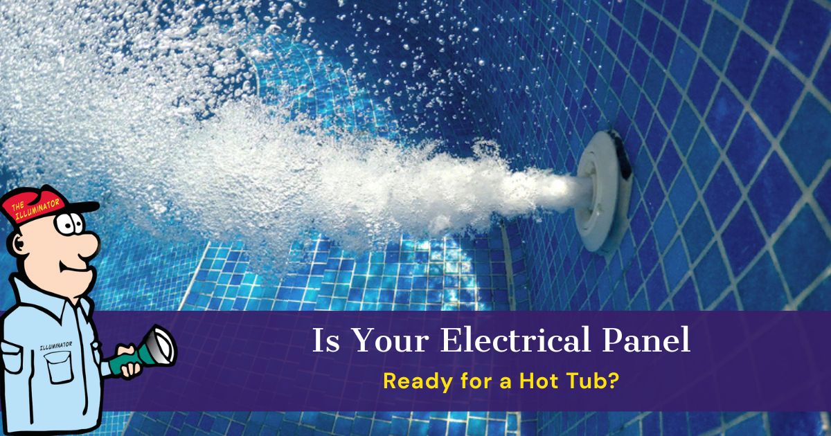 Is Your Home Ready for a Hot Tub? Panel Check Tips